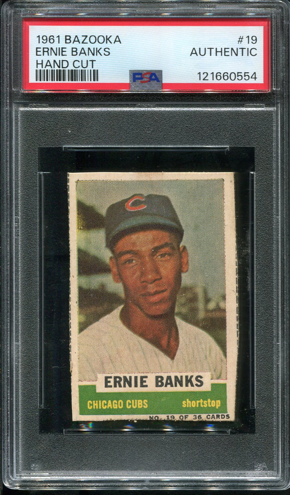 1961 Bazooka (Hand Cut) #19 Ernie Banks PSA AUTHENTIC HOF (121660665 ...
